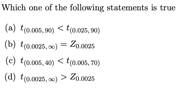Solved Which one of the following statements is true (a) | Chegg.com