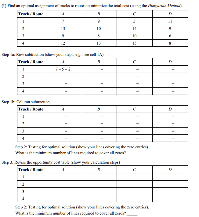 Solved (1) Find an optimal assignment of trucks to routes to | Chegg.com