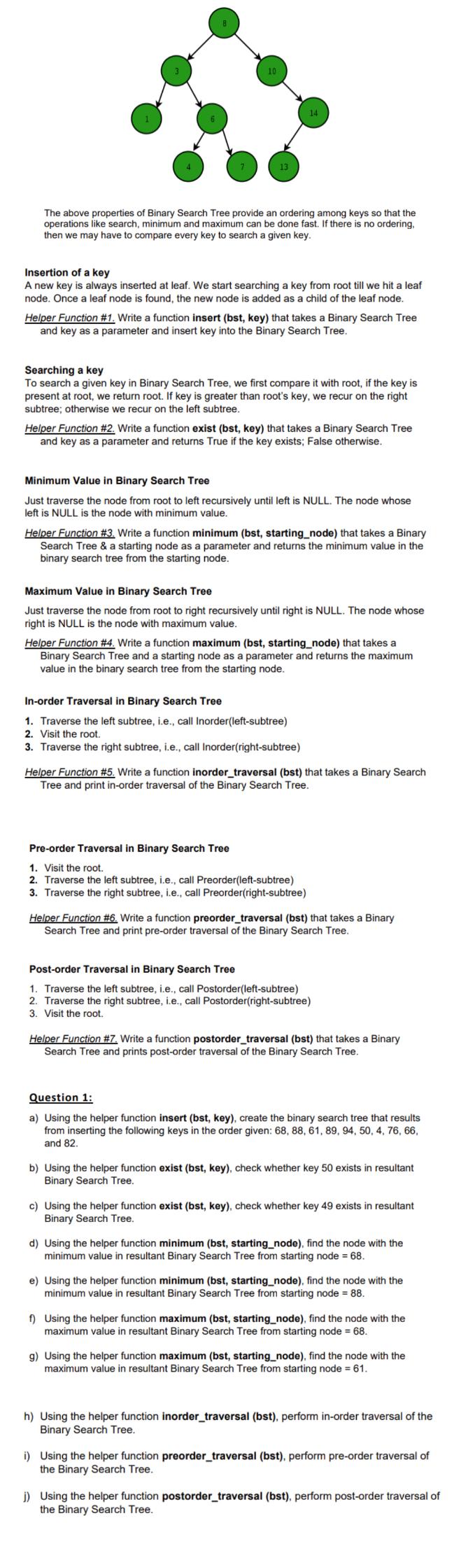 Solved 14 The above properties of Binary Search Tree provide | Chegg.com