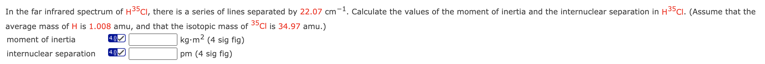 Solved In the far infrared spectrum of H35cl, there is a | Chegg.com