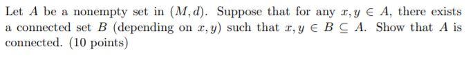 Solved ) Let A be a nonempty set in (M, d). Suppose that for | Chegg.com