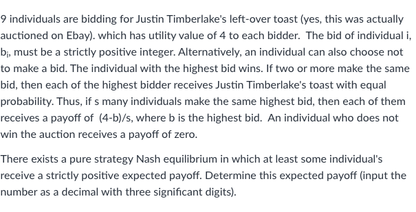 9 individuals are bidding for Justin Timberlake's | Chegg.com