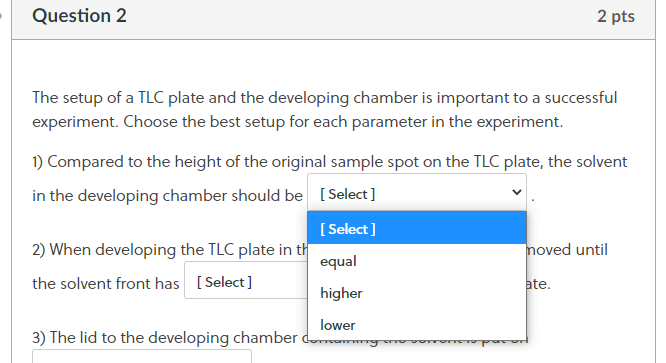 Solved Question 2 2 pts The setup of a TLC plate and the | Chegg.com