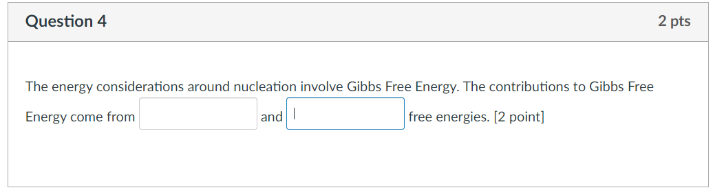 The energy considerations around nucleation involve | Chegg.com The energy considerations around nucleation involve | Chegg.com