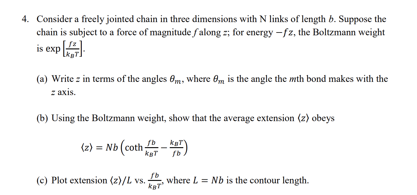 4. Consider a freely jointed chain in three | Chegg.com