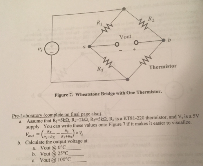 Solved R1 Vout R3 Thermistor Figure 7. Wheatstone Bridge | Chegg.com