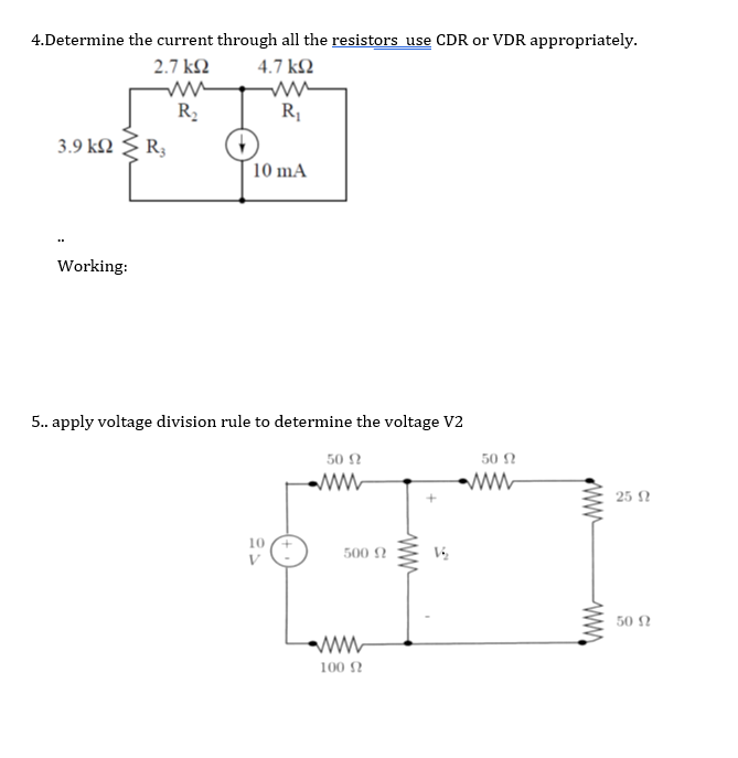 Solved 4 Determine The Current Through All The Resistors Use