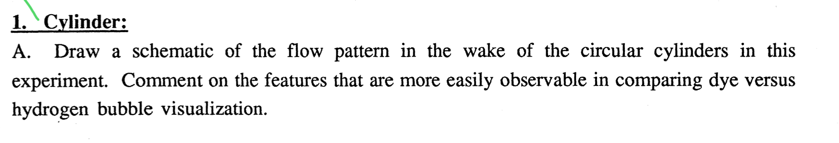1. Cylinder: A. Draw a schematic of the flow pattern | Chegg.com