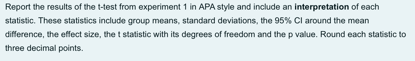 Solved Report the results of the t-test from experiment 1 in | Chegg.com