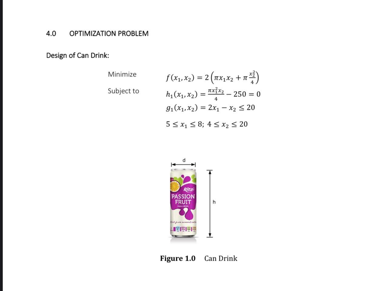Solved 4.0 OPTIMIZATION PROBLEM Design of Can Drink: | Chegg.com