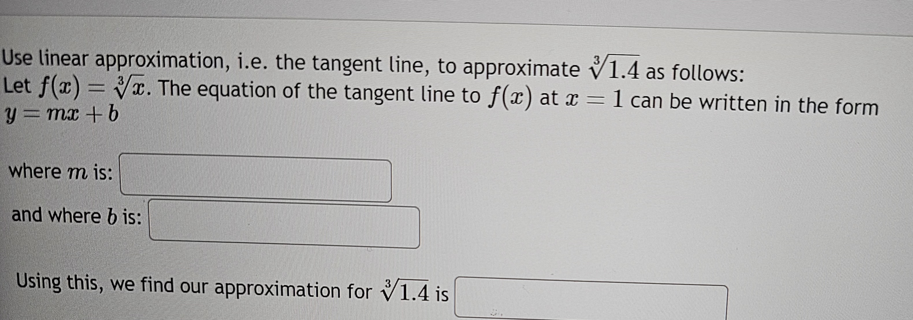 Use Linear Approximation I E ﻿the Tangent Line To