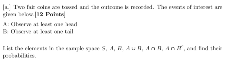 Solved [a.] Two fair coins are tossed and the outcome is | Chegg.com