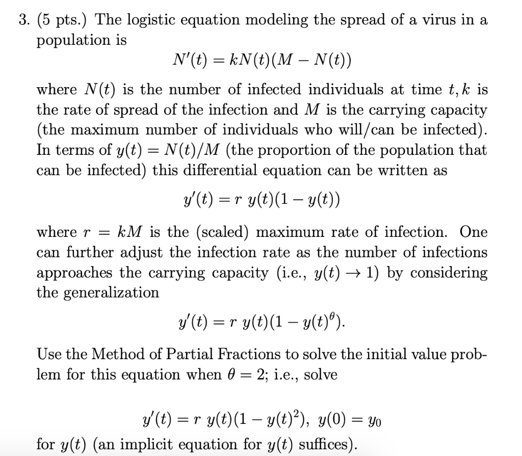Solved 3. (5 pts. The logistic equation modeling the spread | Chegg.com