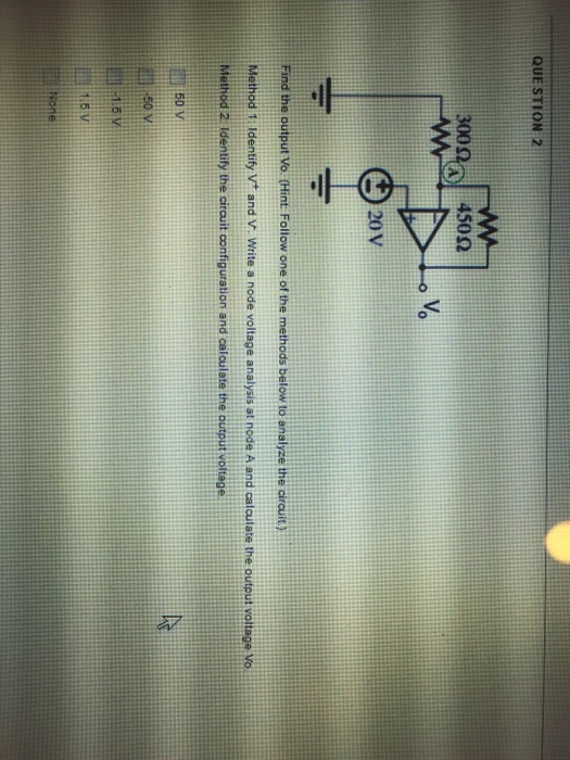 Solved Find The Output Vo Method 1 Identify V And V 