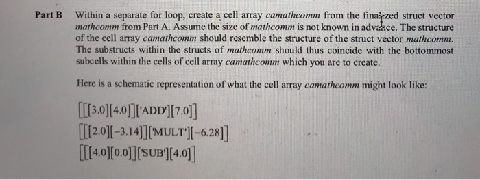 Solved Part B Within a separate for loop, create a cell | Chegg.com