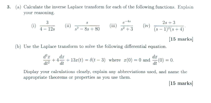 [Solved]: (a) Calculate the inverse Laplace transform for