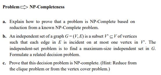 Solved Problem -> NP-Completeness a. Explain how to prove | Chegg.com