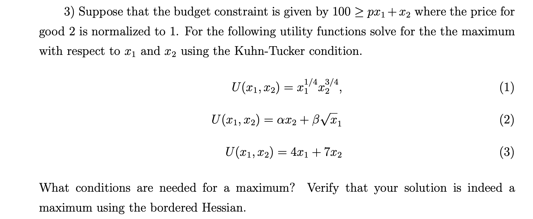 Solved 3) Suppose that the budget constraint is given by | Chegg.com