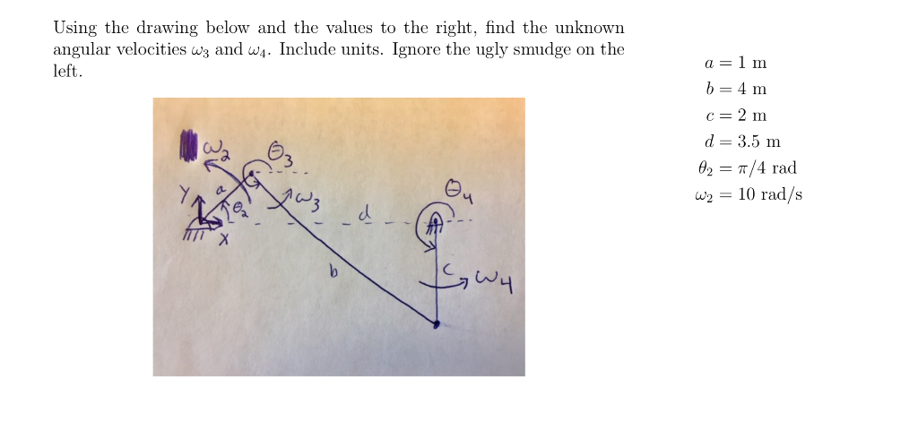 Solved Using the drawing below and the values to the right, | Chegg.com
