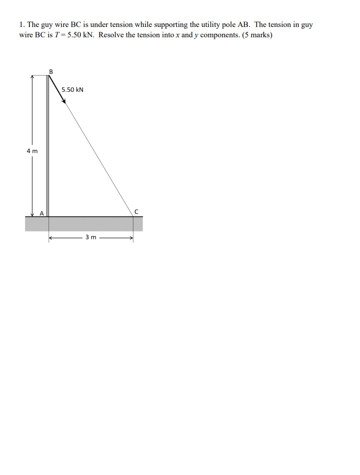 Solved 1. The guy wire BC is under tension while supporting | Chegg.com