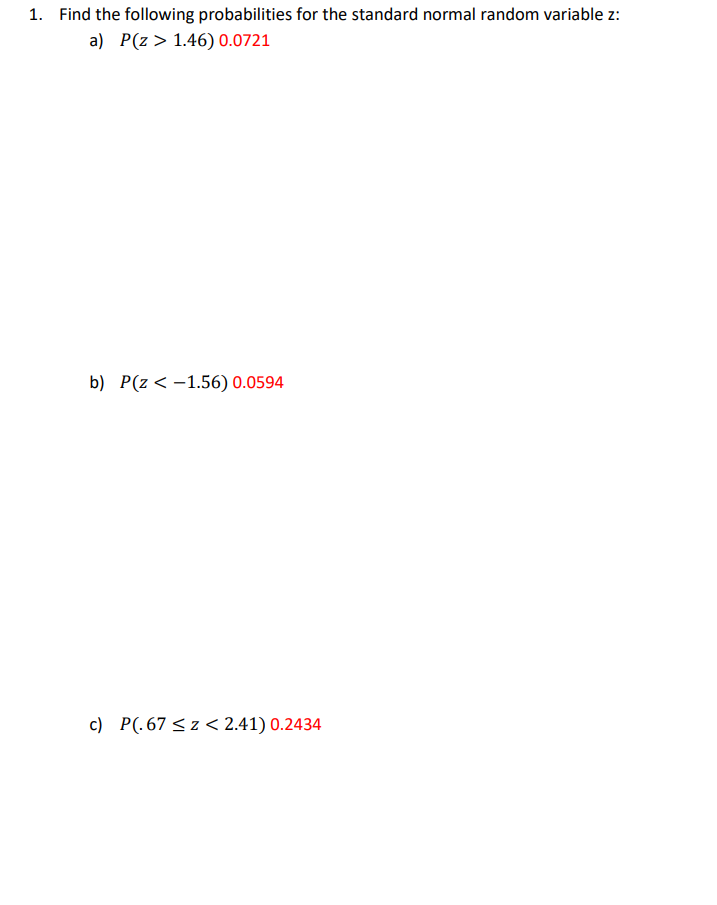 Solved 1. Find the following probabilities for the standard | Chegg.com