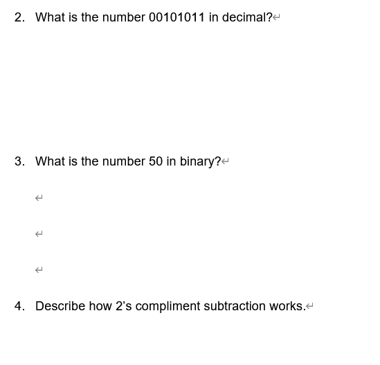 Solved 2. What is the number 00101011 in decimal? 3. What is | Chegg.com
