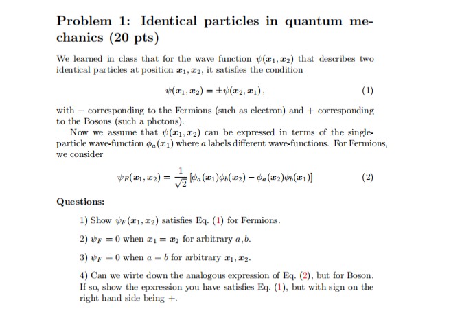 Solved Problem 1: Identical particles in ﻿quantum me-chanics | Chegg.com