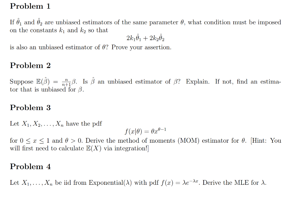 Solved If θ^1 and θ^2 are unbiased estimators of the same | Chegg.com
