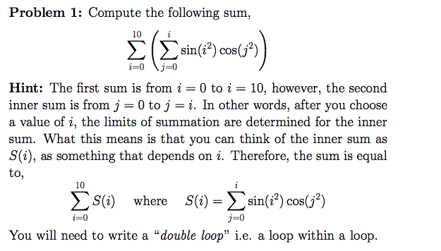 Solved Problem 1: Compute the following sum, 10 į (sin(iº) | Chegg.com