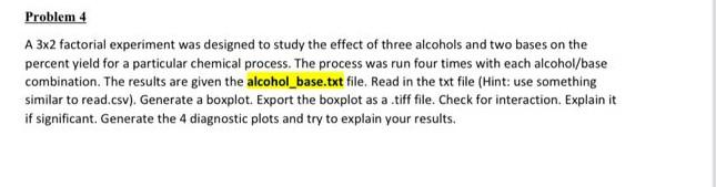 Solved Problem 4A 3×2 ﻿factorial experiment was designed to | Chegg.com