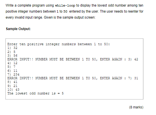Solved Write a complete program using while-loop to display | Chegg.com
