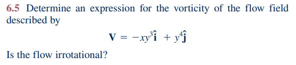 Solved 6.5 Determine an expression for the vorticity of the | Chegg.com