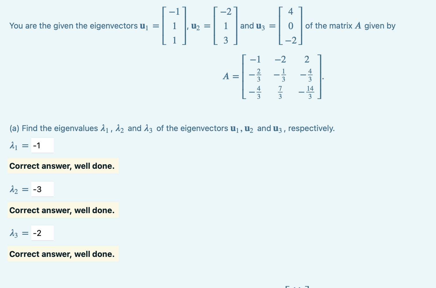 Solved You are the given the eigenvectors | Chegg.com