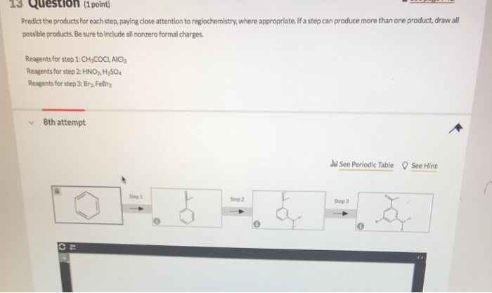 Solved 13 Question (1 point) Predict the products for each | Chegg.com