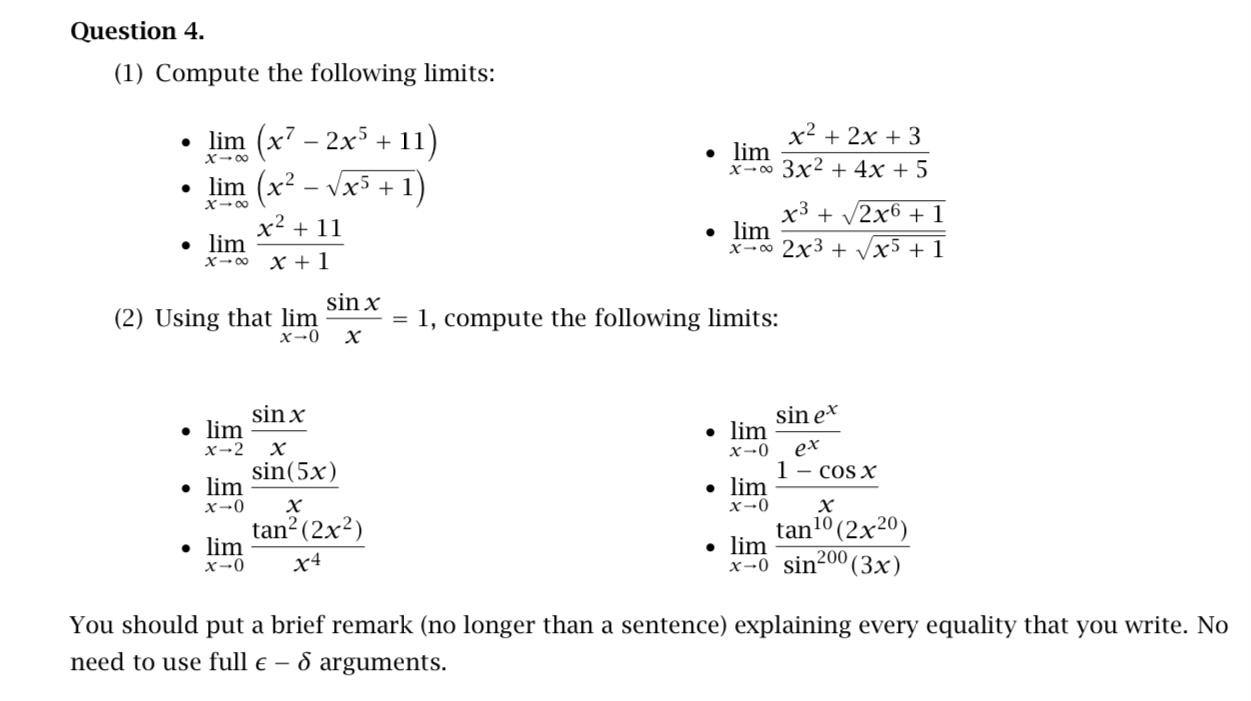 Solved (1) Compute the following limits: - limx→∞(x7−2x5+11) | Chegg.com