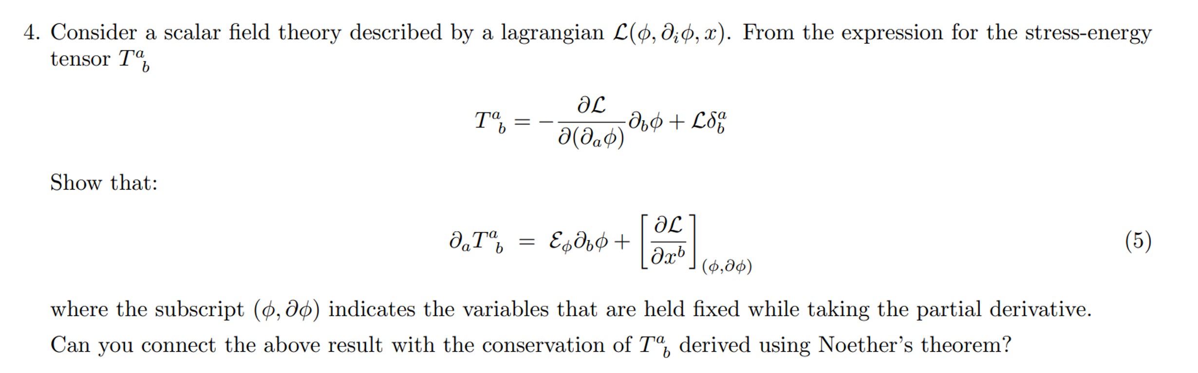 Solved Consider A Scalar Field Theory Described By A