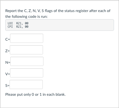 Solved Report the C, Z, N, V, S flags of the status register | Chegg.com