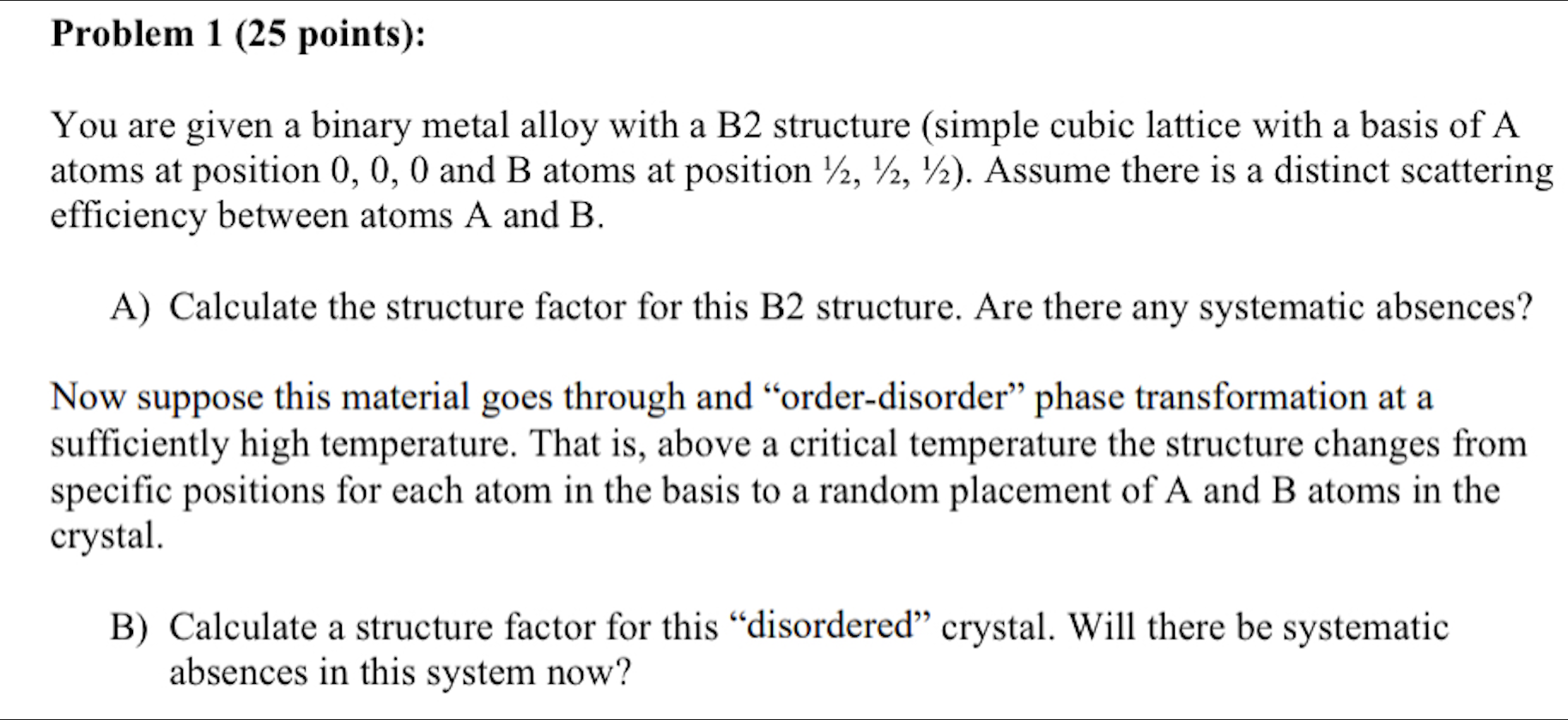 Solved Problem 1 (25 ﻿points):You are given a binary metal | Chegg.com
