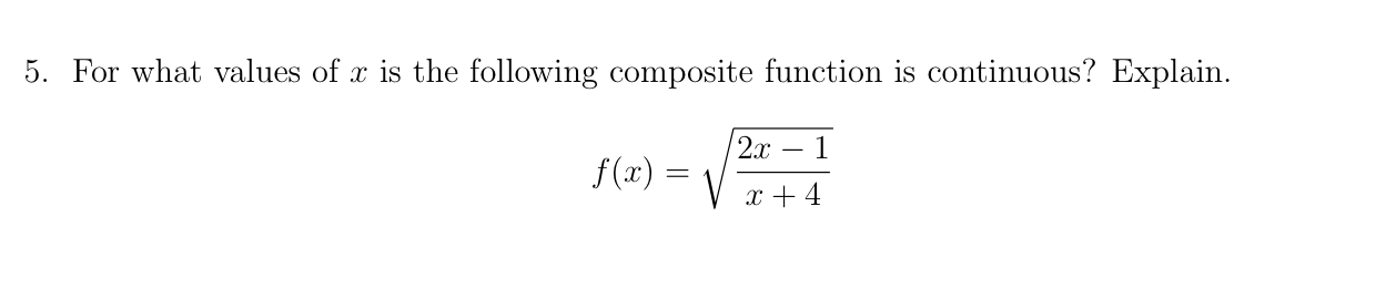 Solved For what values of x ﻿is the following composite | Chegg.com