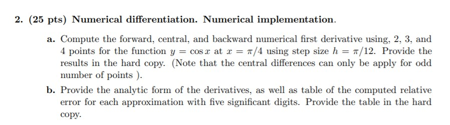 Solved 2. (25 pts) Numerical differentiation. Numerical | Chegg.com