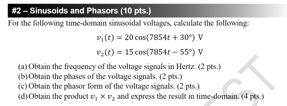 Solved \#2 - Sinusoids and Phasors (10 pts.) For the | Chegg.com