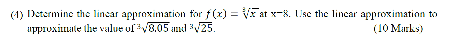 Solved (4) Determine the linear approximation for \\( | Chegg.com