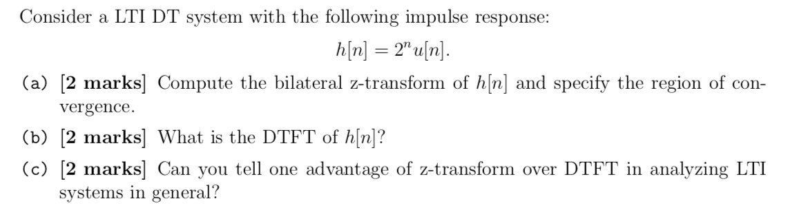 Solved Consider a LTI DT system with the following impulse | Chegg.com