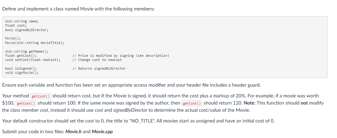 Solved Define and implement a class named Movie with the | Chegg.com