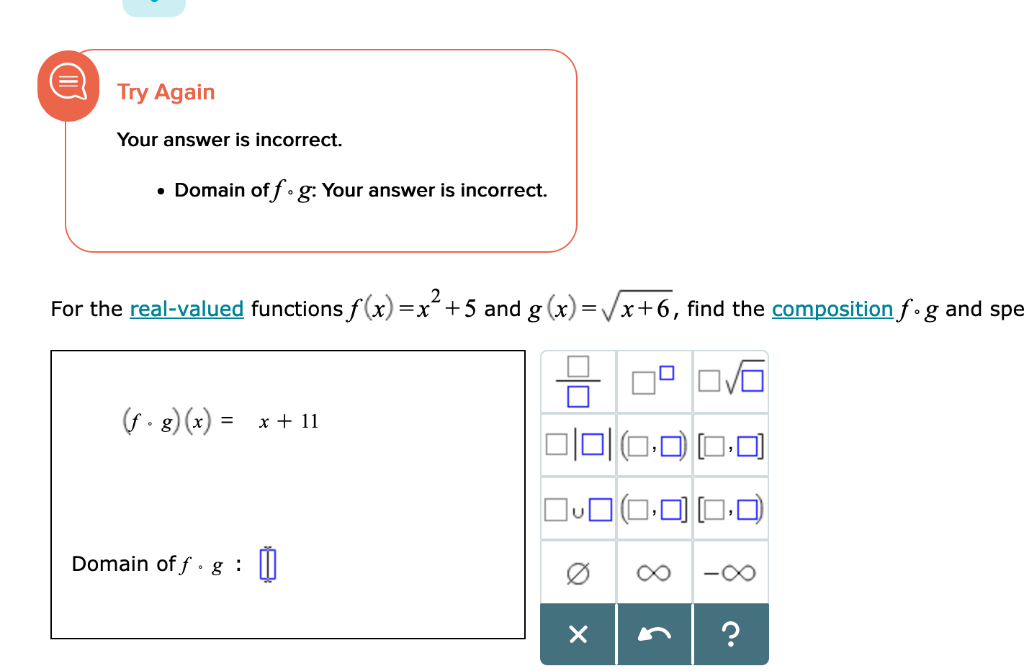 Solved Try Again Your answer is incorrect Domain of f g: | Chegg.com