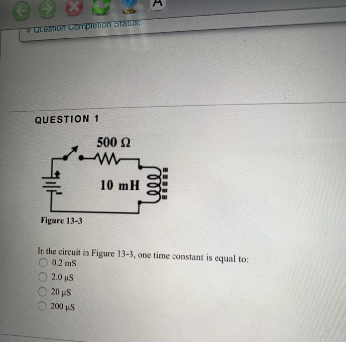 Solved Question Completion Status QUESTION 1 500Q 10 mH | Chegg.com