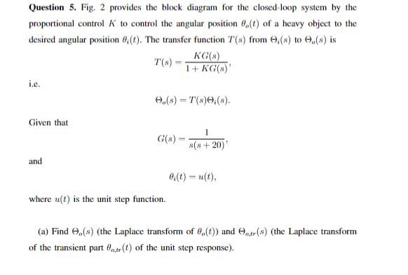 Solved Question 5. Fig. 2 provides the block diagram for the | Chegg.com