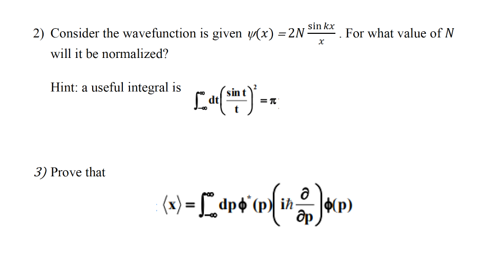 Solved For what value of N sin kx 2) Consider the | Chegg.com