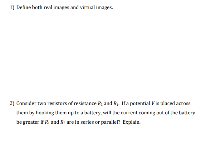 Solved 1) Define both real images and virtual images. 2) | Chegg.com