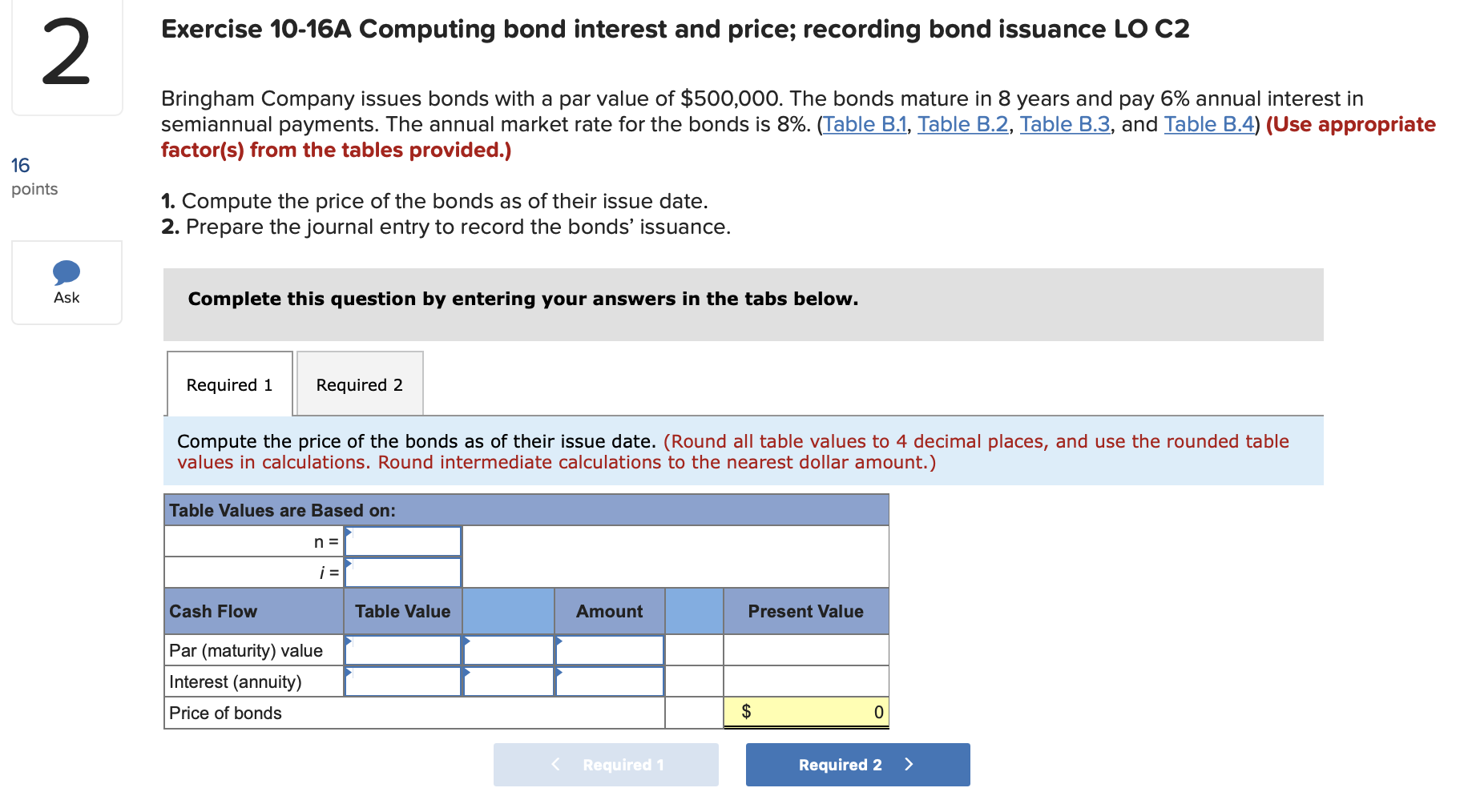 Solved Exercise 10-16A Computing bond interest and price; | Chegg.com